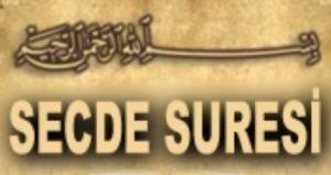Secde Suresi Anlamı, Tefsiri, Türkçe ve Arapça Okunuşu (Diyanet Meali ...